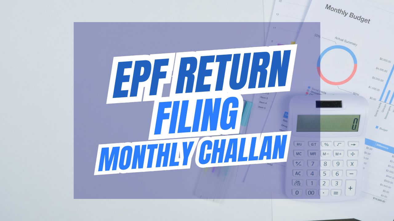 PF Return Filing | Monthly Challan - Om Pf Consultant
